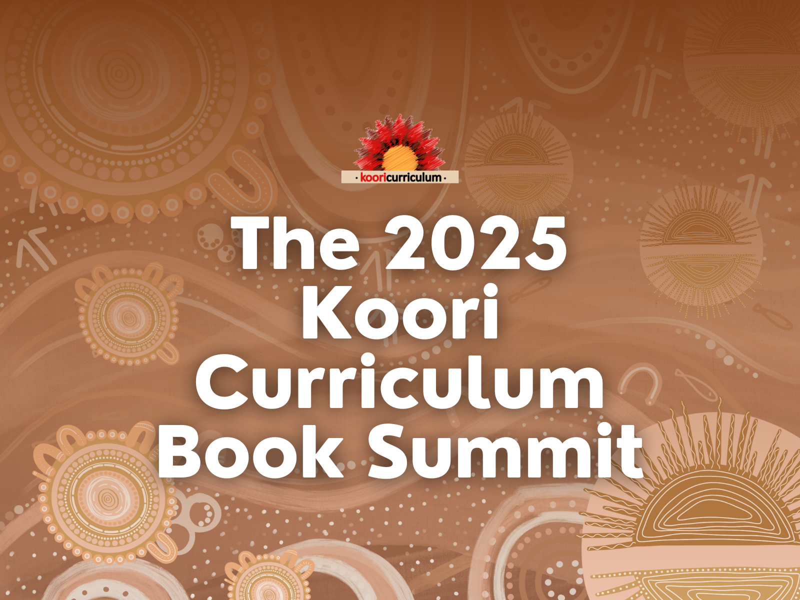 The 2025 Koori Curriculum Book Summit Waitlist | Koori Curriculum