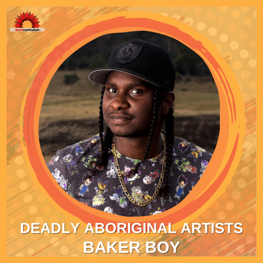 Deadly Aboriginal Artists - Baker Boy | Koori Curriculum
