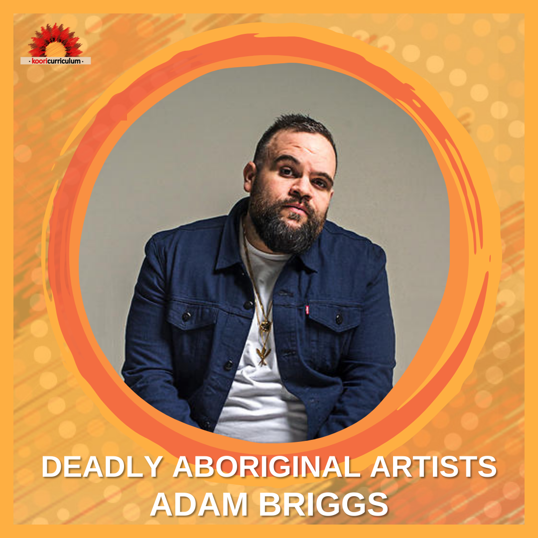 Deadly Aboriginal Artists - Adam Briggs | Koori Curriculum