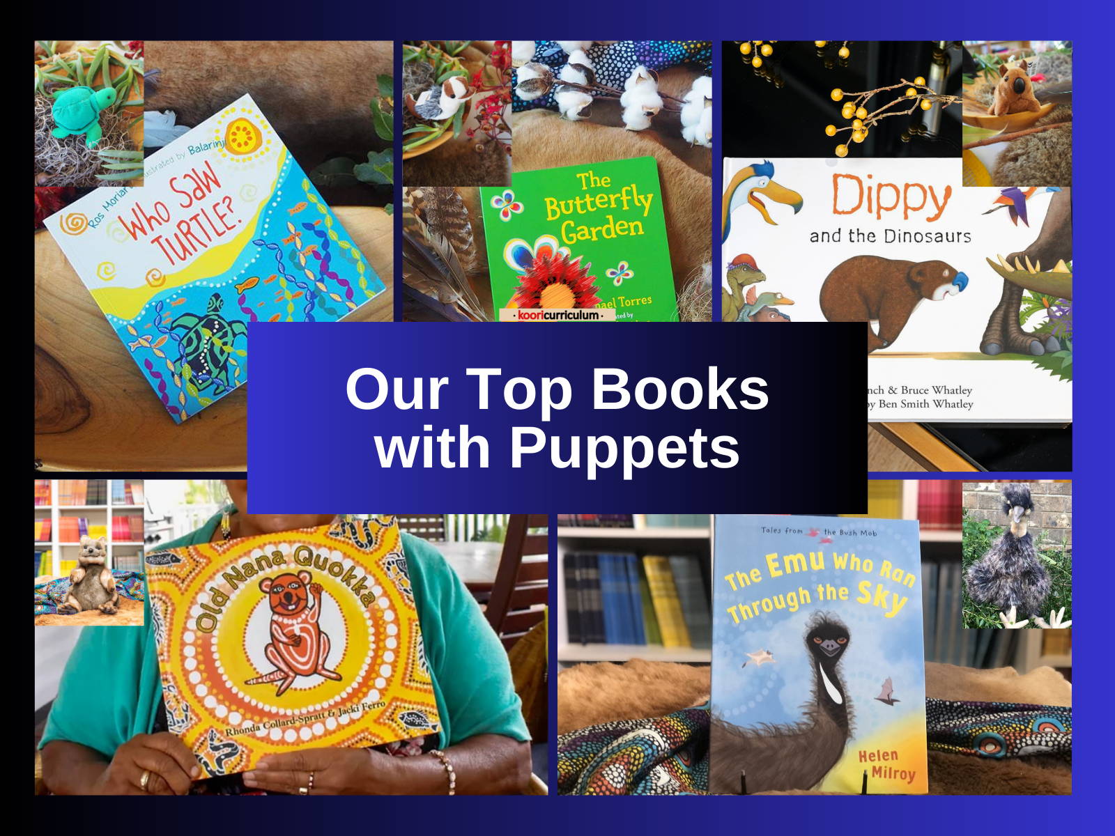 Our Top Books with Puppets | Koori Curriculum