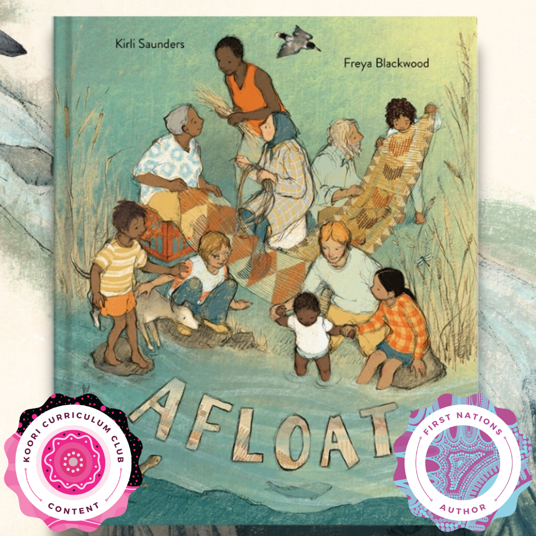 "Afloat" by Kirli Saunders, Freya Blackwood (illustrator) | Koori Curriculum