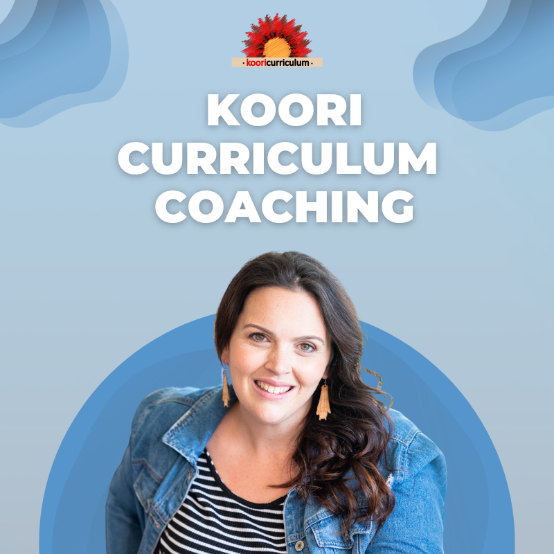 Koori Curriculum Coaching | 5 x 1 Hour Individual Sessions (Daytime ...