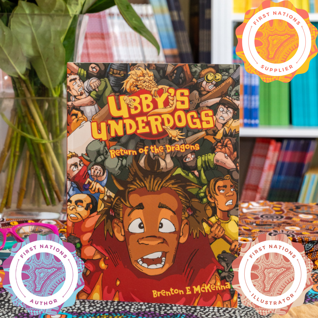 "Ubby's Underdogs: Return of the Dragons" By Brenton E McKenna | Koori ...