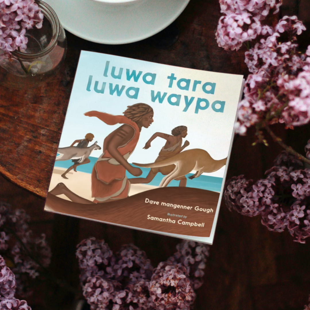 "luwa tara luwa waypa" By Dave Mangenner Gough. Illustrated by Samanth ...