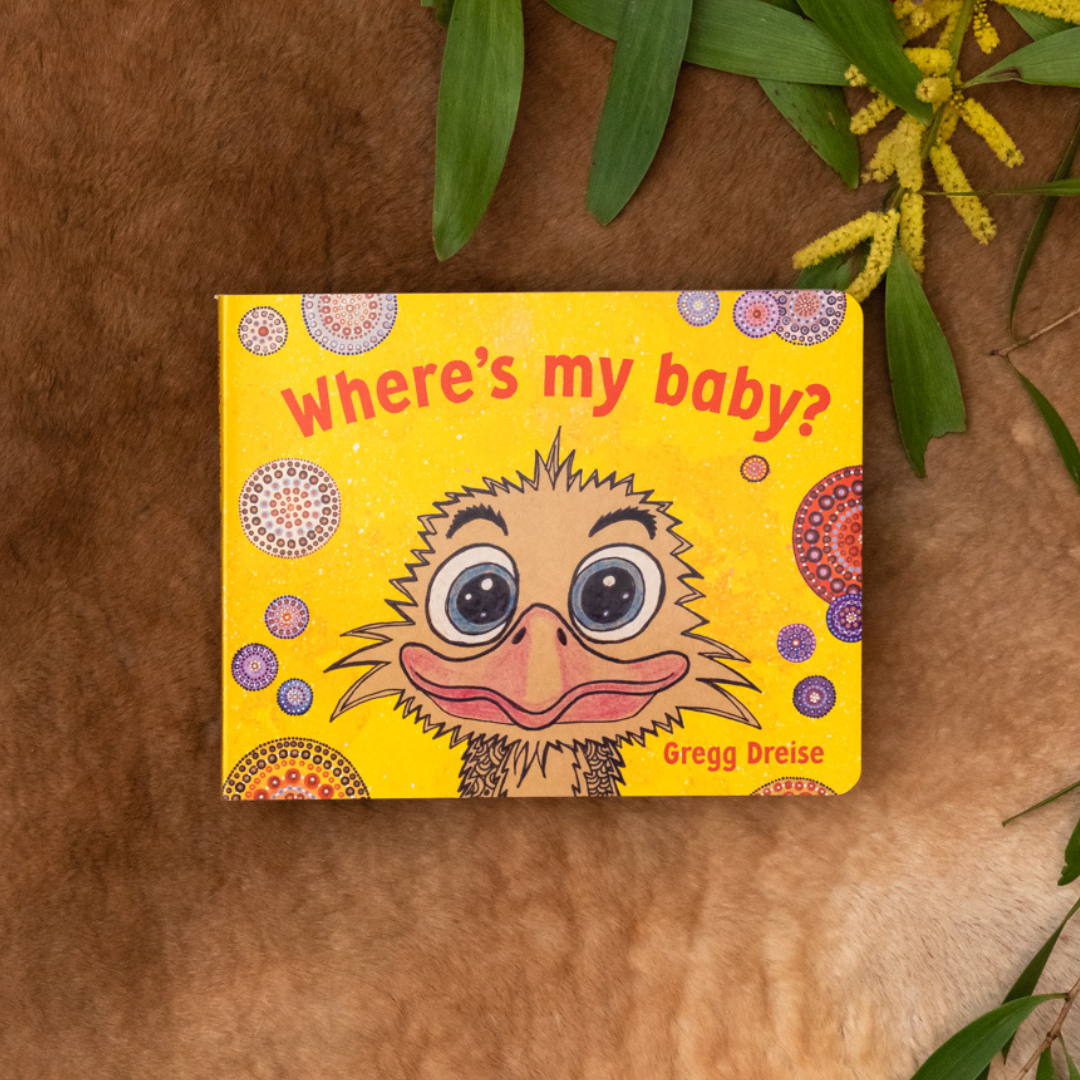 "Where's my Baby?" By Gregg Dreise (Board Book) | Koori Curriculum