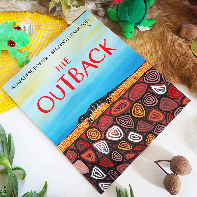 "The Outback" By Annalise Porter & Bronwyn Bancroft | Koori Curriculum